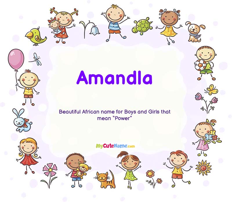Amandla meaning - what is the meaning of name Amandla ? [**UPDATE 2025**]