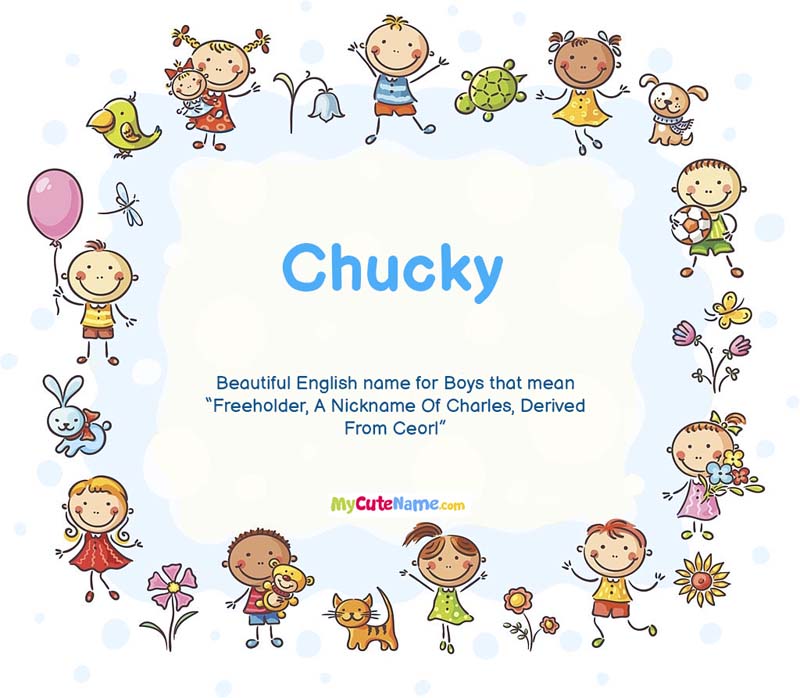Chucky meaning - what is the meaning of name Chucky ? [**2024 UPDATE**]