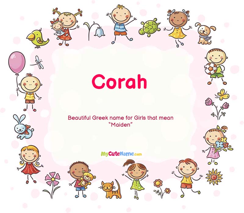 Corah meaning - what is the meaning of name Corah ? [**UPDATE 2025**]