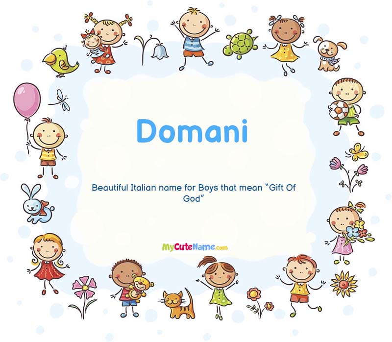 Domani meaning - what is the meaning of name Domani ? [**UPDATE 2025**]