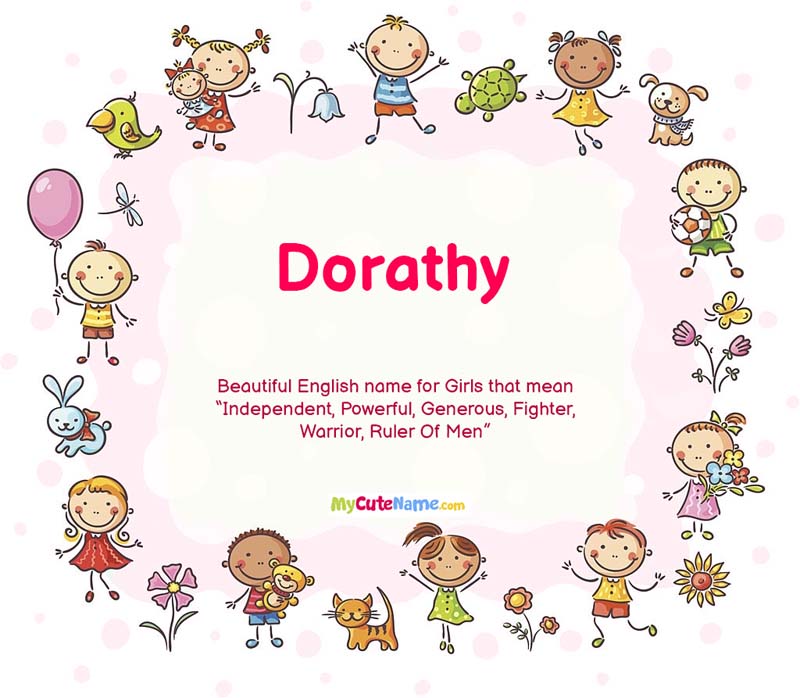Dorathy meaning - what is the meaning of name Dorathy ? [**UPDATE 2025**]