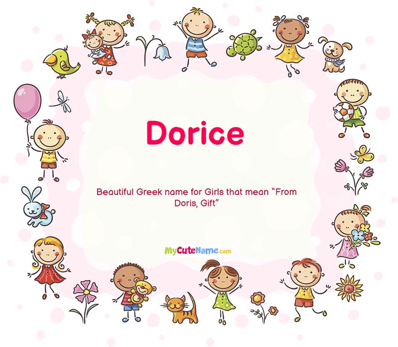 Dorice meaning - what is the meaning of name Dorice ? [**UPDATE 2025**]