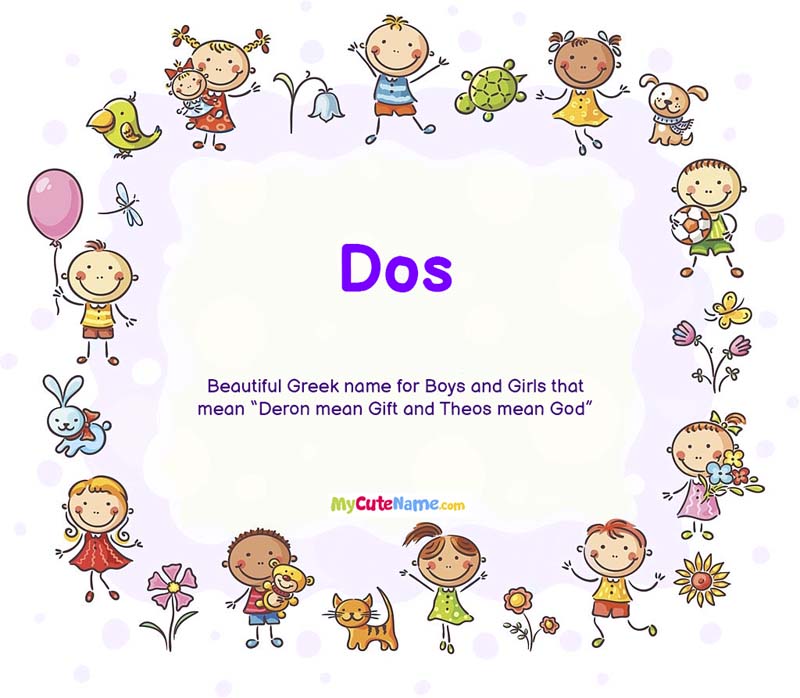 Dos meaning - what is the meaning of name Dos ? [**2024 UPDATE**]