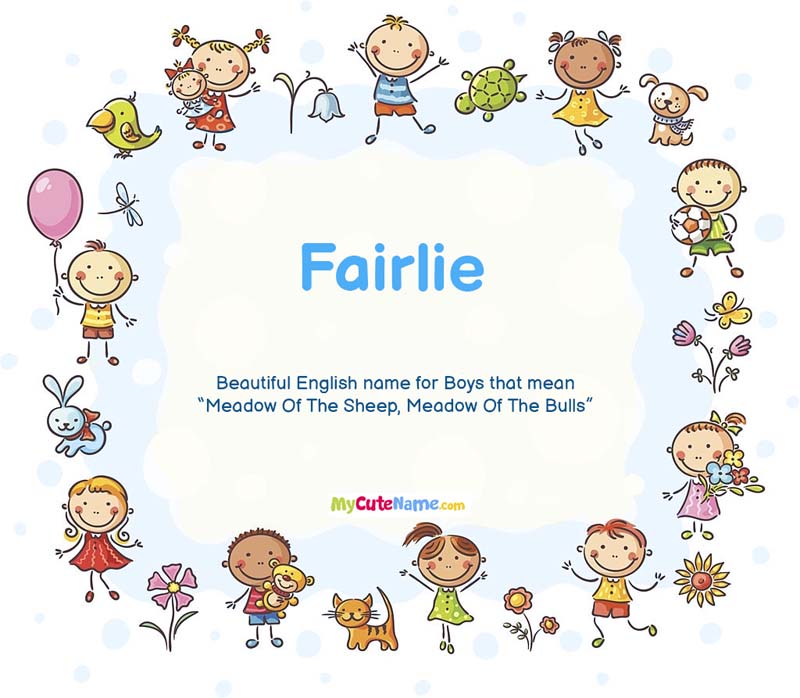 Fairlie meaning - what is the meaning of name Fairlie ? [**UPDATE 2025**]
