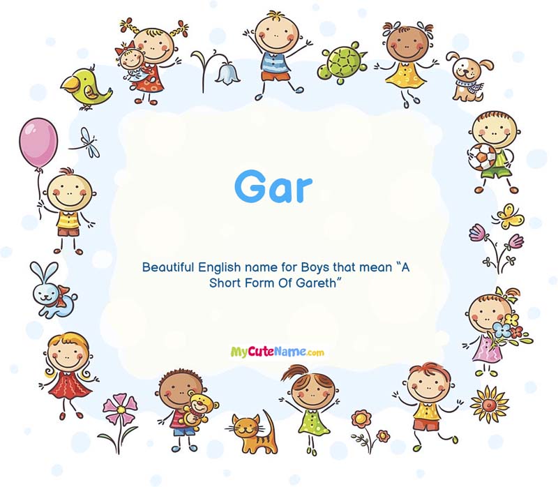 Gar meaning - what is the meaning of name Gar ? [**UPDATE 2025**]