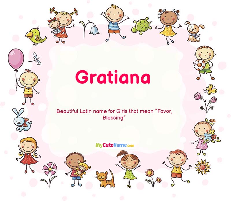 Gratiana meaning - what is the meaning of name Gratiana ? [**UPDATE 2025**]