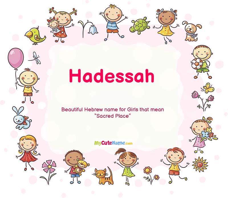 Hadessah meaning - what is the meaning of name Hadessah ? [**2024 UPDATE**]