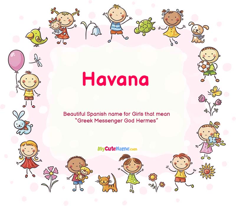 Havana meaning - what is the meaning of name Havana ? [**2024 UPDATE**]