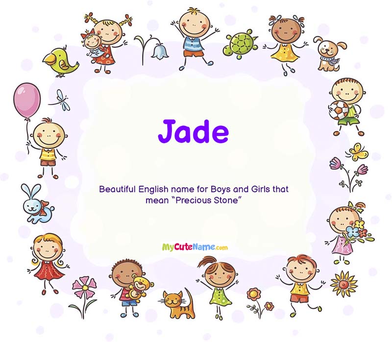 Jade meaning - what is the meaning of name Jade ? [**UPDATE 2025**]