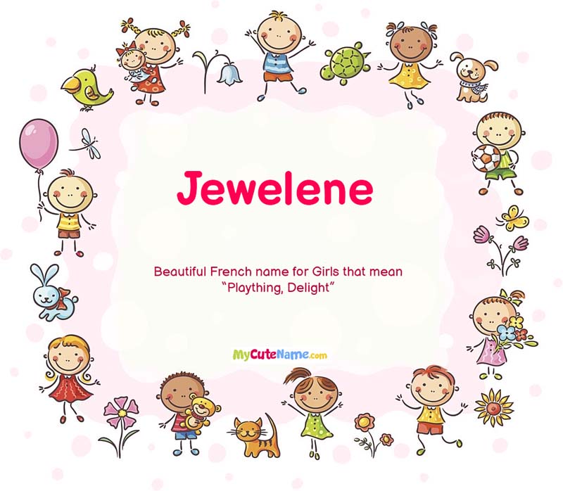 Jewelene meaning - what is the meaning of name Jewelene ? [**UPDATE 2025**]