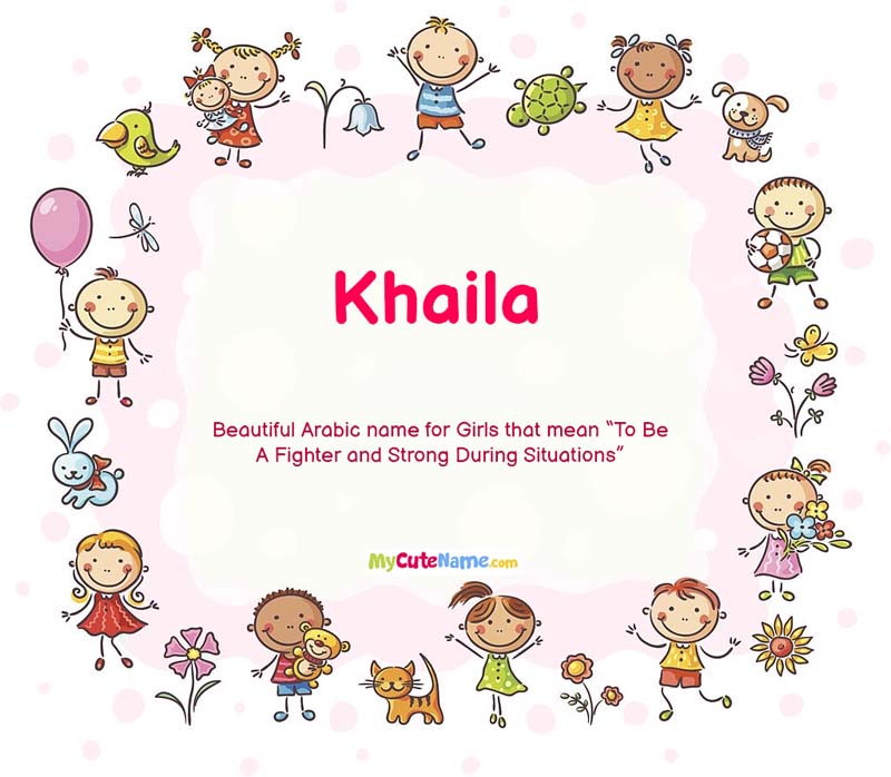 Khaila meaning - what is the meaning of name Khaila ? [**UPDATE 2025**]