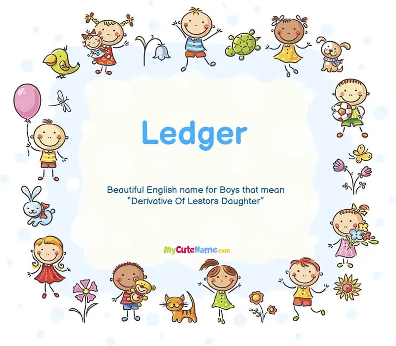Ledger Meaning What Is The Meaning Of Name Ledger MyCuteName 