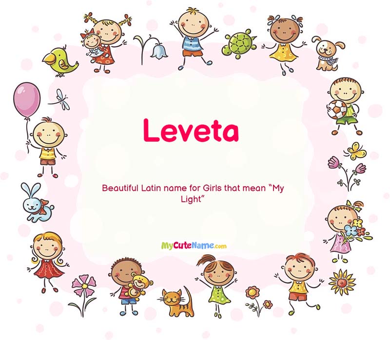 Leveta meaning - what is the meaning of name Leveta ? [**UPDATE 2025**]