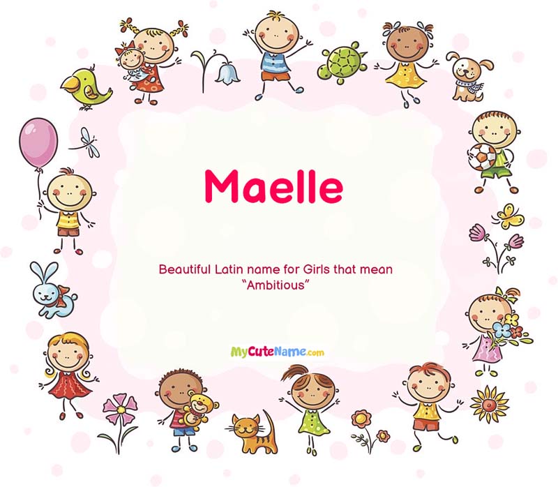 Maelle meaning - what is the meaning of name Maelle ? [**2024 UPDATE**]