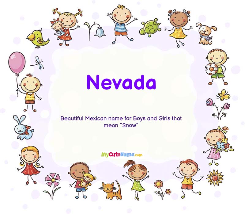 Nevada meaning - what is the meaning of name Nevada ? [**2024 UPDATE**]