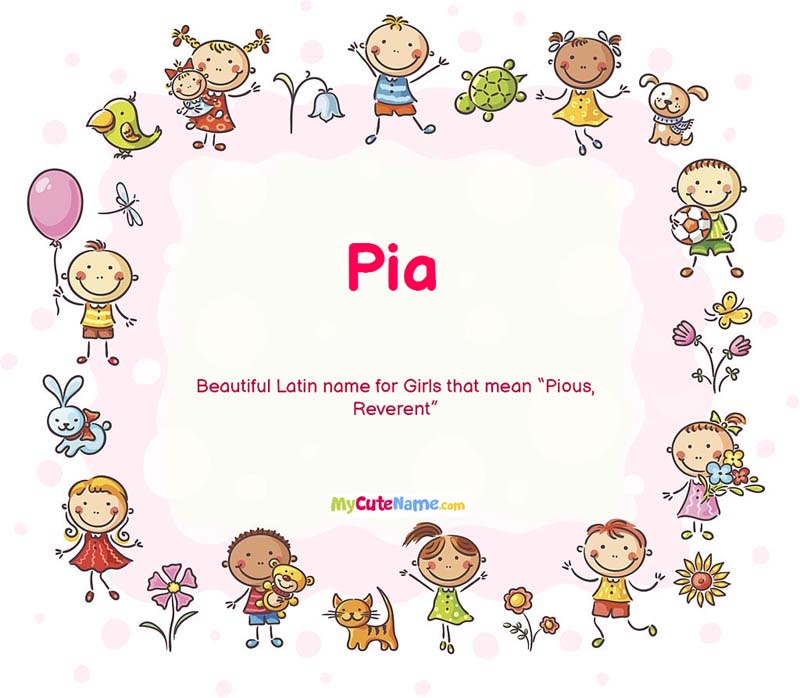 Pia meaning - what is the meaning of name Pia ? [**UPDATE 2025**]