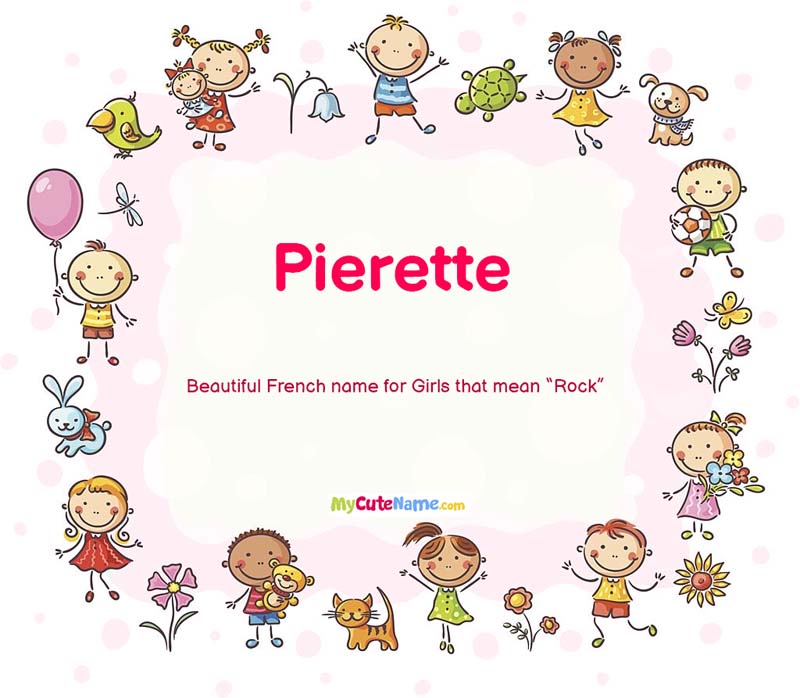 Pierette meaning - what is the meaning of name Pierette ? [**UPDATE 2025**]