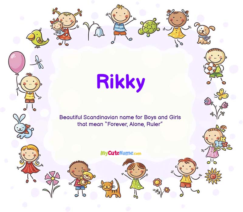 Rikky meaning - what is the meaning of name Rikky ? [**UPDATE 2025**]