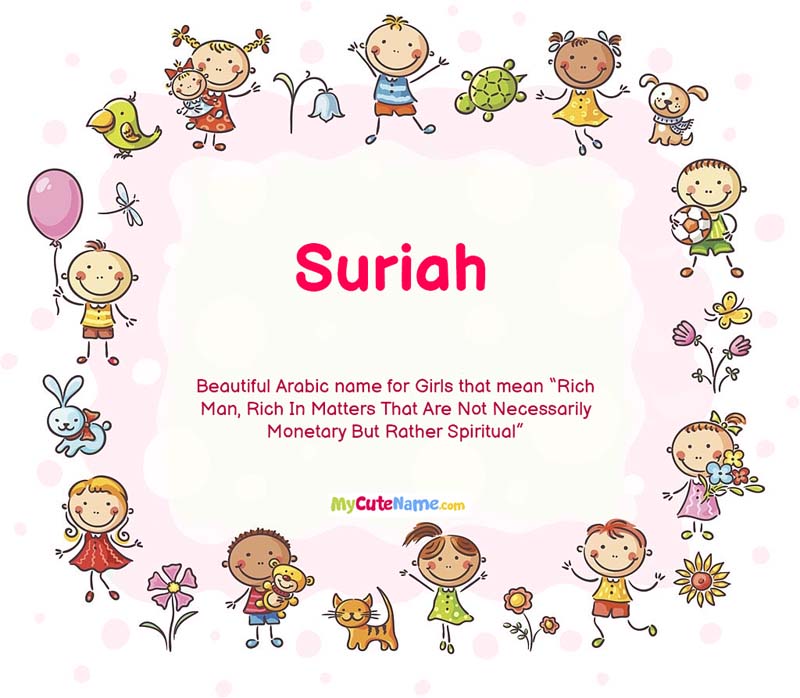 Suriah meaning - what is the meaning of name Suriah ? [**UPDATE 2025**]